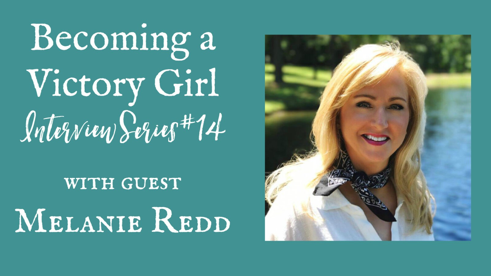 Become a Prayer Warrior with Guest Melanie Redd | Amy Elaine Ministries